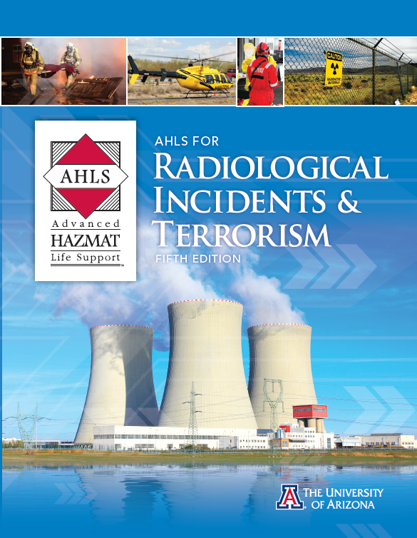 AHLS for Radiological Incidents & Terrorism | Advanced Hazmat Life Support